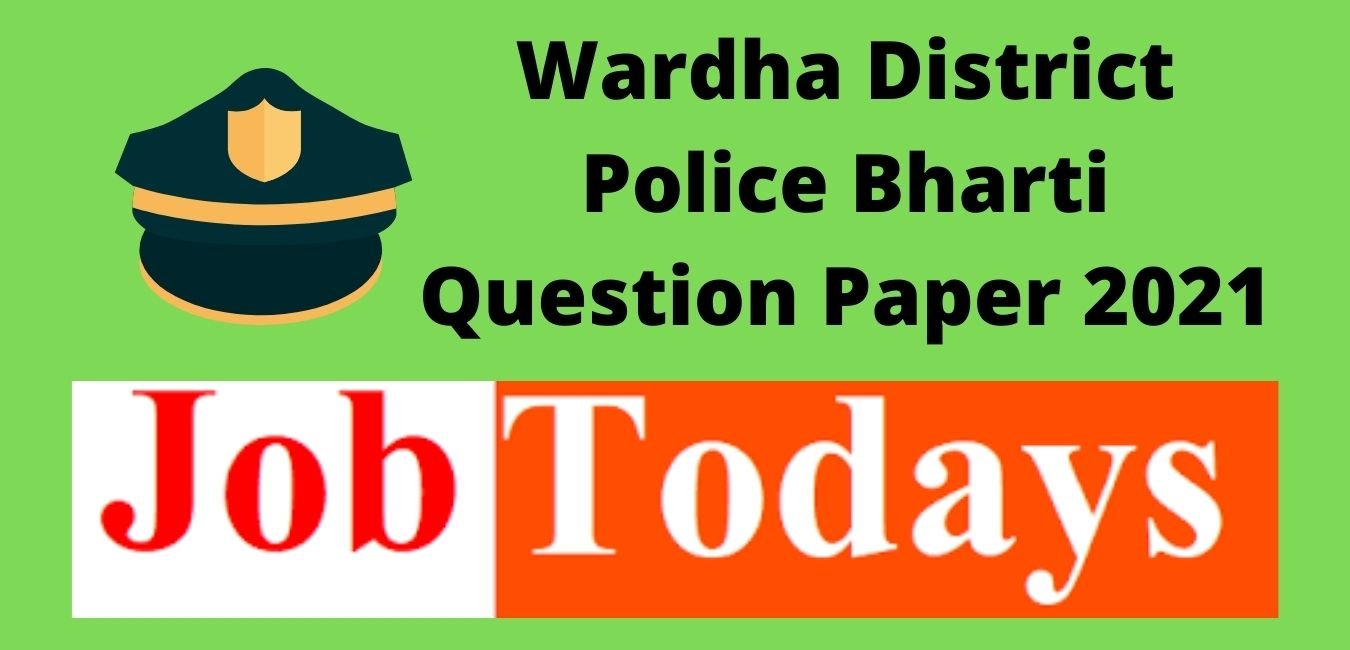 Wardha District Police Bharti Question Paper 2021